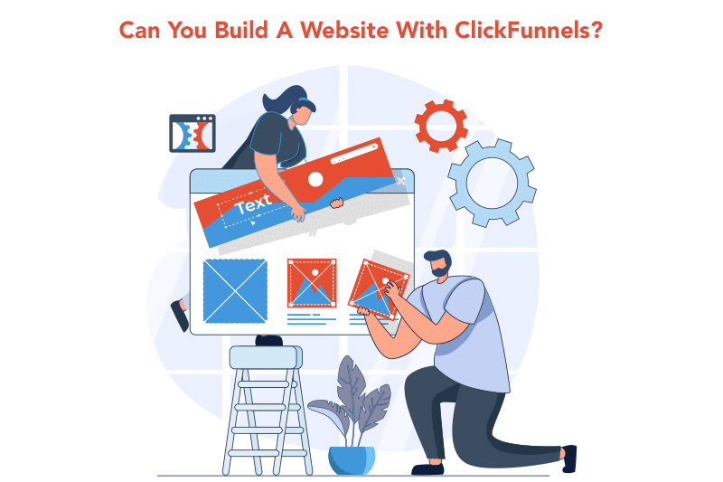 ClickFunnels Website Builder (A 6-Step Process + Examples)
