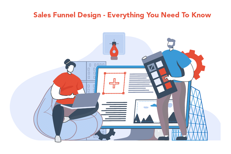 Sales Funnel Design | Everything You Need To Know
